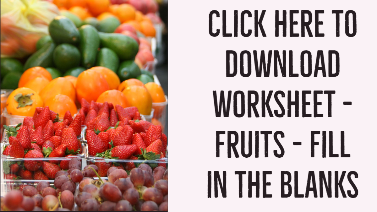 Class PREP – Fruits – Fill in the Blanks